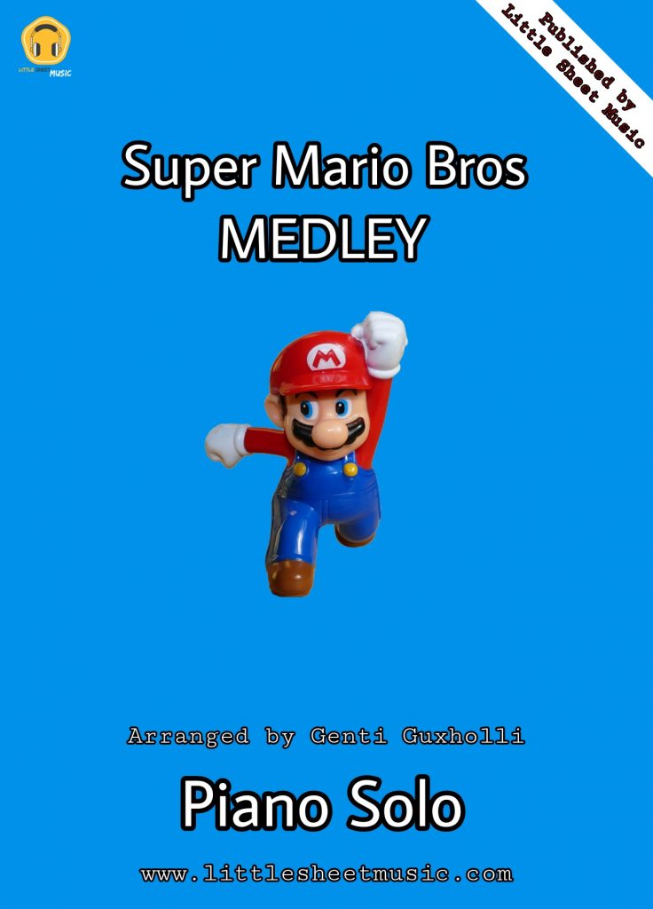 Super Mario Bros – MEDLEY (Piano Solo) – Littlesheetmusic