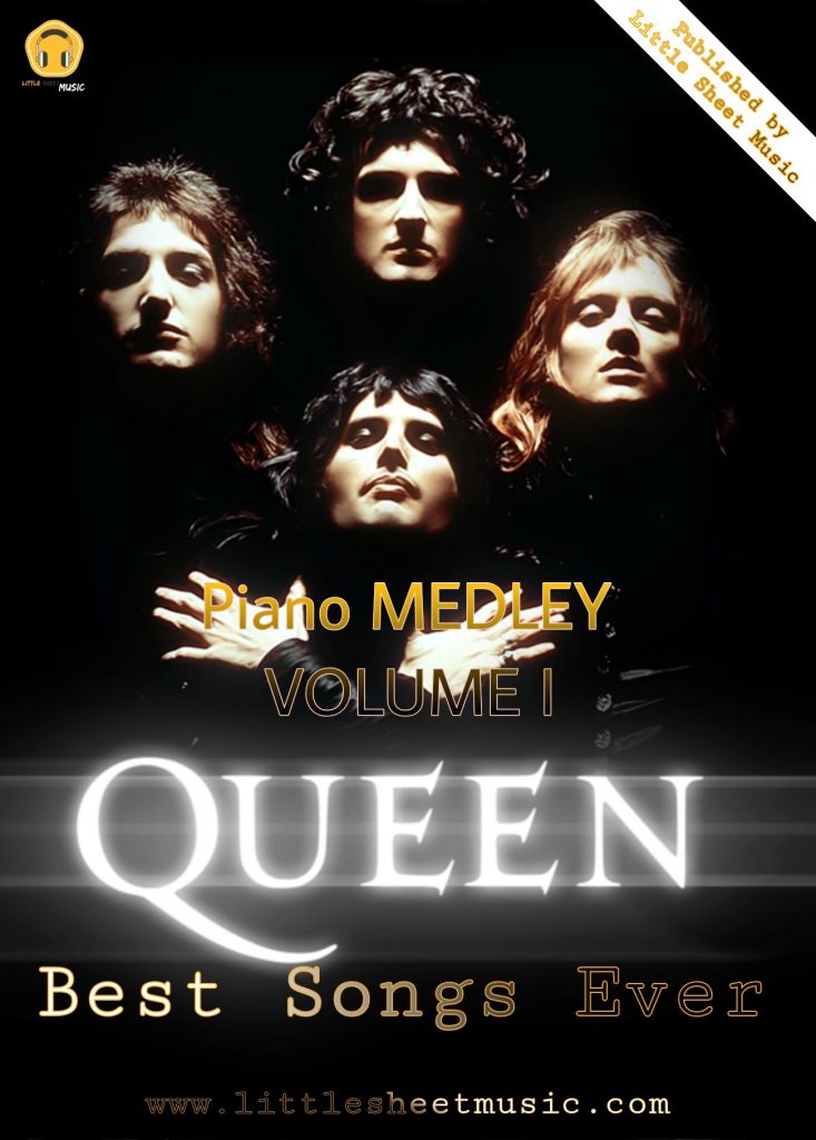 Queen – The Piano MEDLEY (Volume I) – Littlesheetmusic