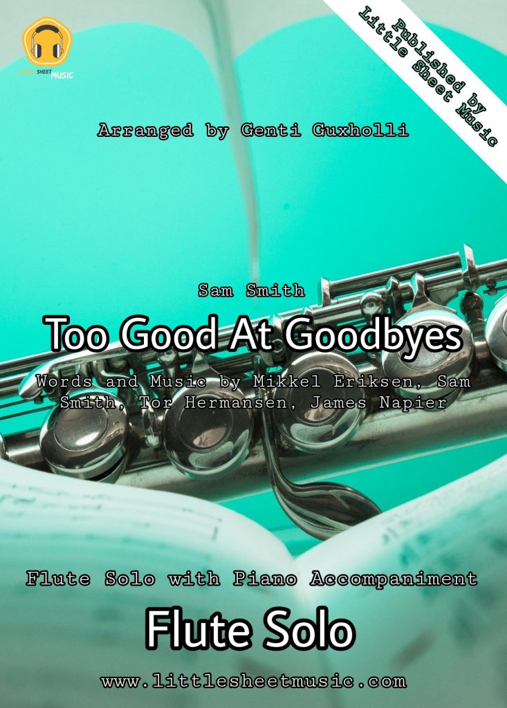 Sam Smith – Too Good At Goodbyes (Flute Solo) – Littlesheetmusic