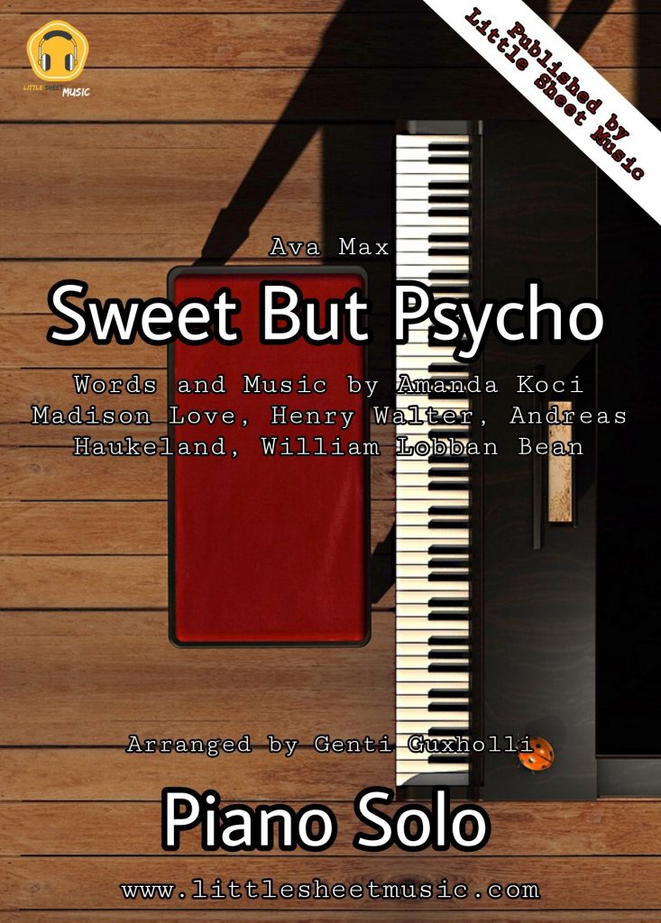 Ava Max – Sweet But Psycho (Piano Solo) – Littlesheetmusic