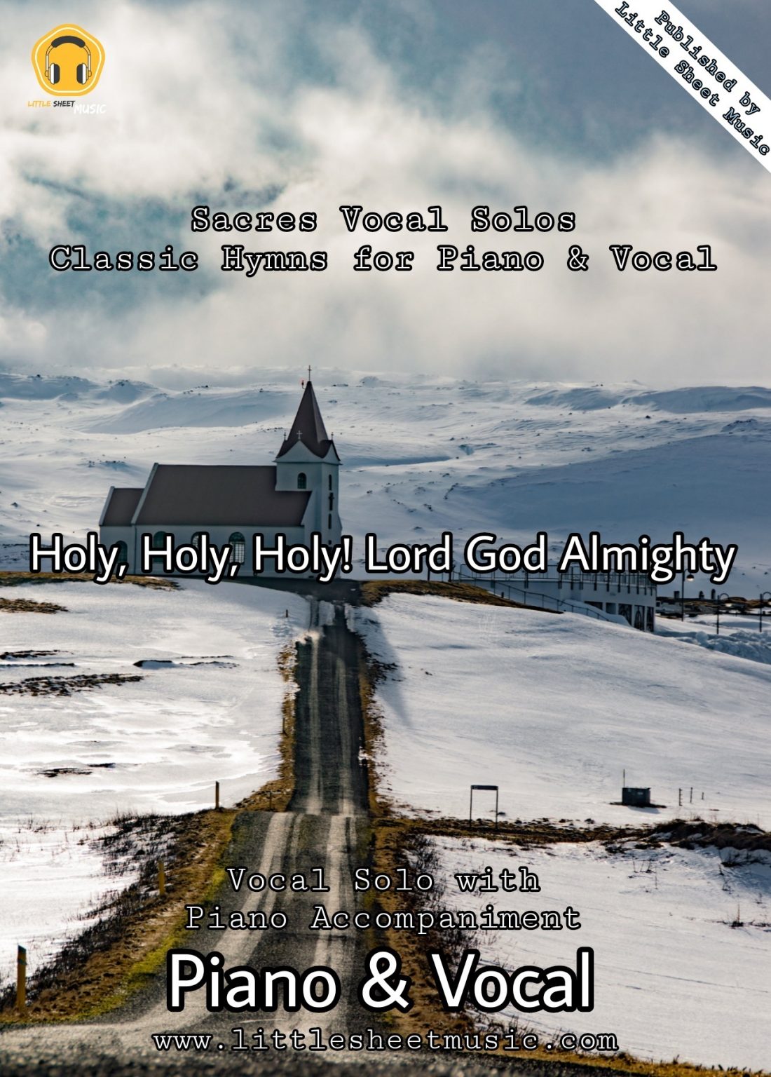 Holy, Holy, Holy! Lord God Almighty (Piano & Vocal) – Littlesheetmusic