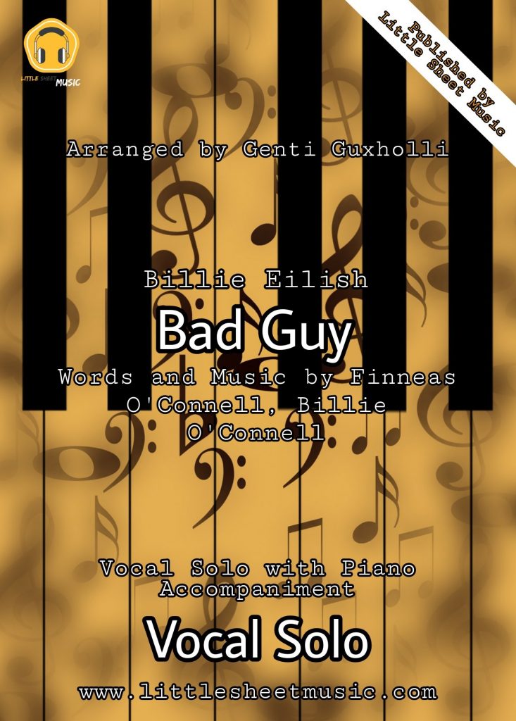 Billie Eilish – Bad Guy (Piano & Vocal) – Littlesheetmusic